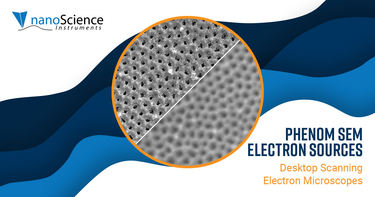 Phenom SEM Electron Sources | Nanoscience Instruments