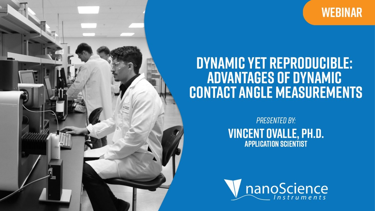 Dynamic Yet Reproducible: Advantages of Dynamic Contact Angle Measurements | Nanoscience Instruments