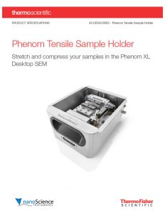 Phenom Tensile Sample Holder | Nanoscience Instruments