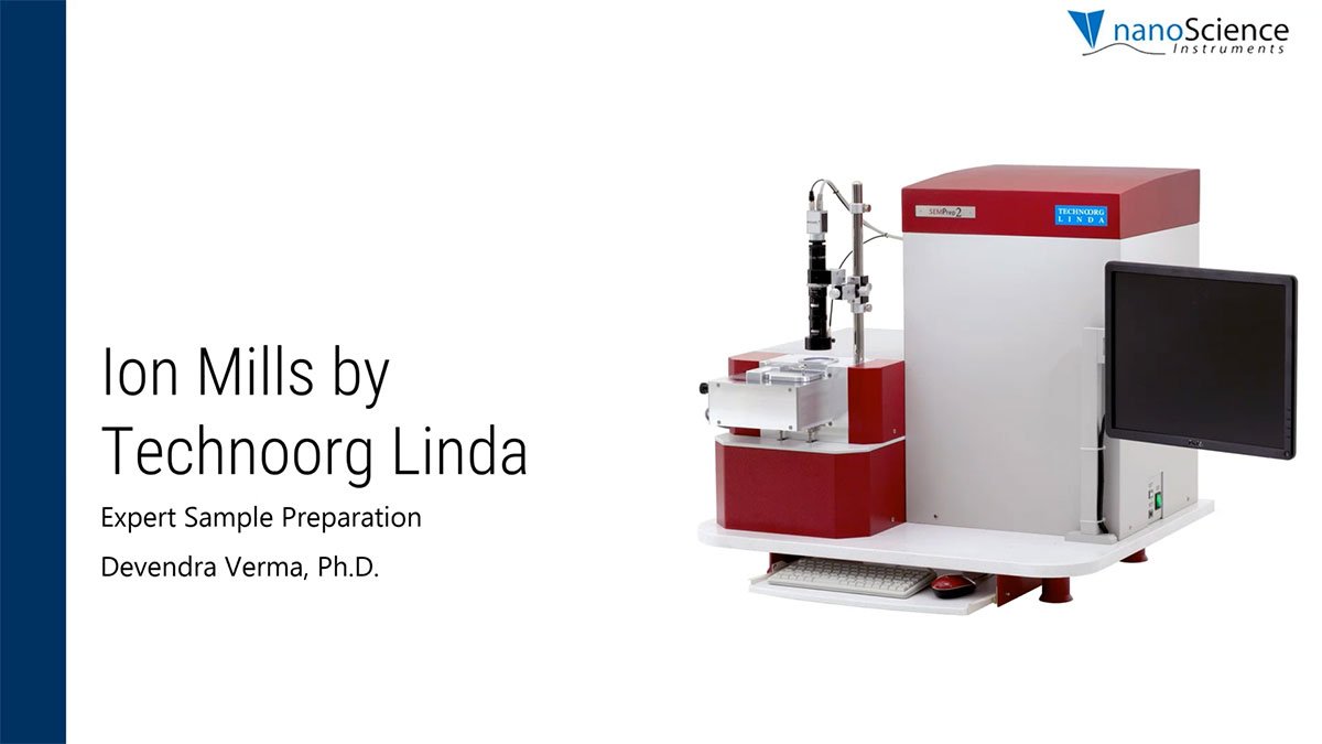 Expert Sample Preparation for High Quality Image Results Webinar | Nanoscience Instruments