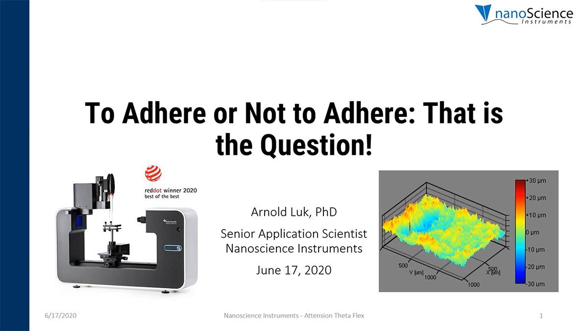 To Adhere or Not to Adhere – That is the Question | Nanoscience Instruments
