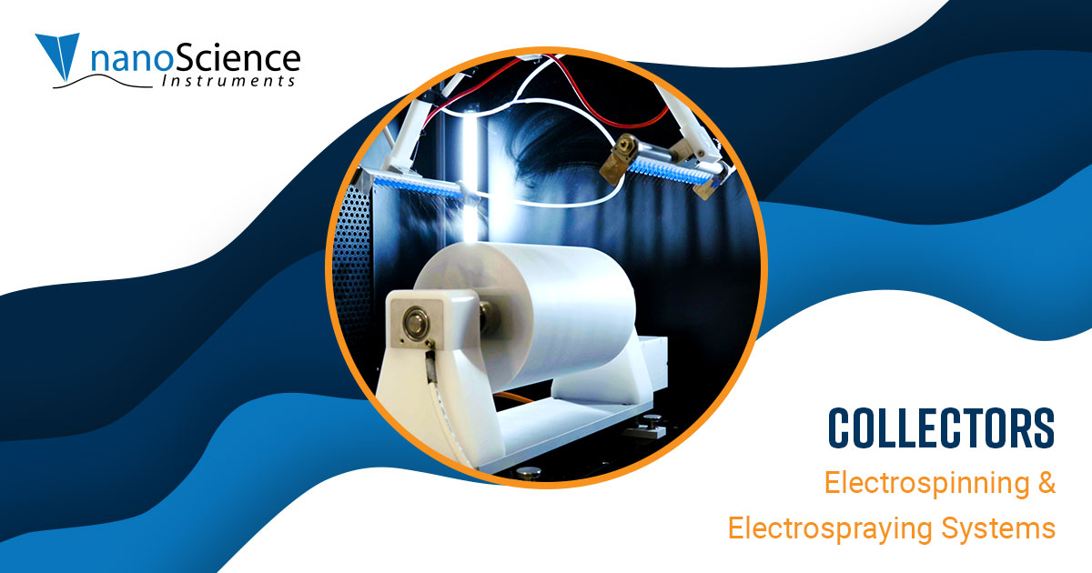 Electrospinning Collectors | Nanoscience Instruments