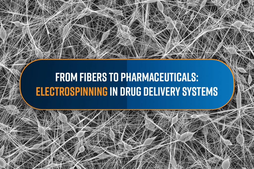 From Fibers to Pharmaceuticals: Electrospinning in Drug Delivery ...