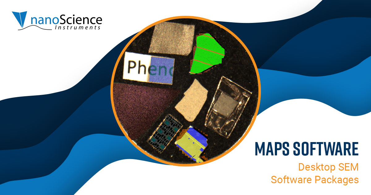 MAPS Software for Phenoms | Nanoscience Instruments